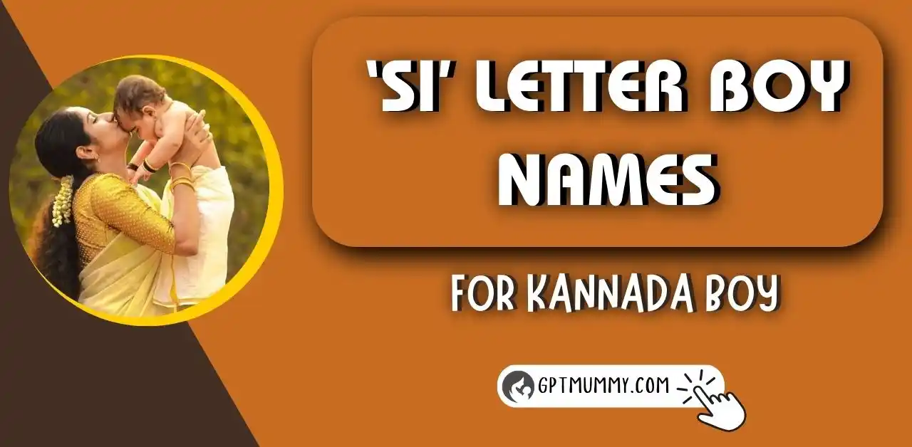 Best Kannada Baby Boy Names Starting With Si